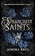 Spearcrest Kings Series by Aurora Reed