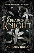 Spearcrest Kings Series by Aurora Reed