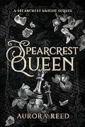 Spearcrest Kings Series by Aurora Reed