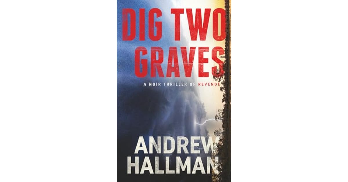 Book giveaway for Dig Two Graves by Andrew Hallman Sep 14-Sep 30, 2025