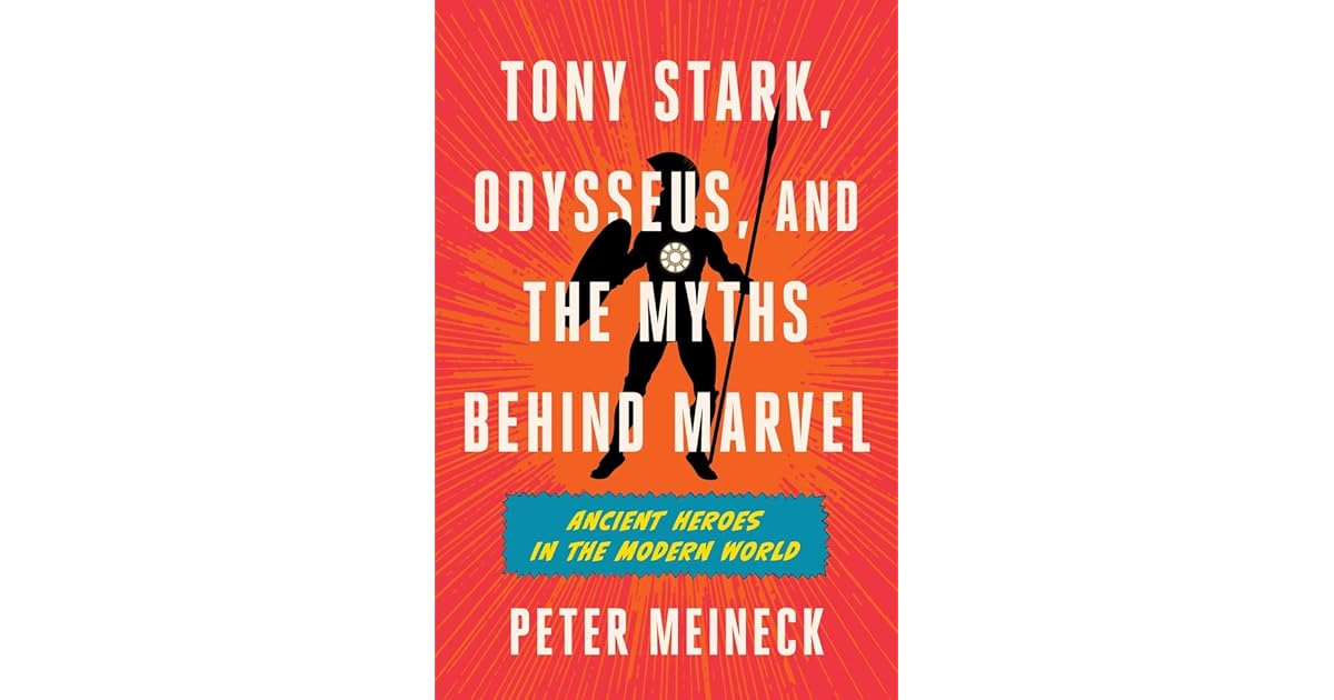 Book giveaway for Tony Stark, Odysseus, and the Myths Behind Marvel ...