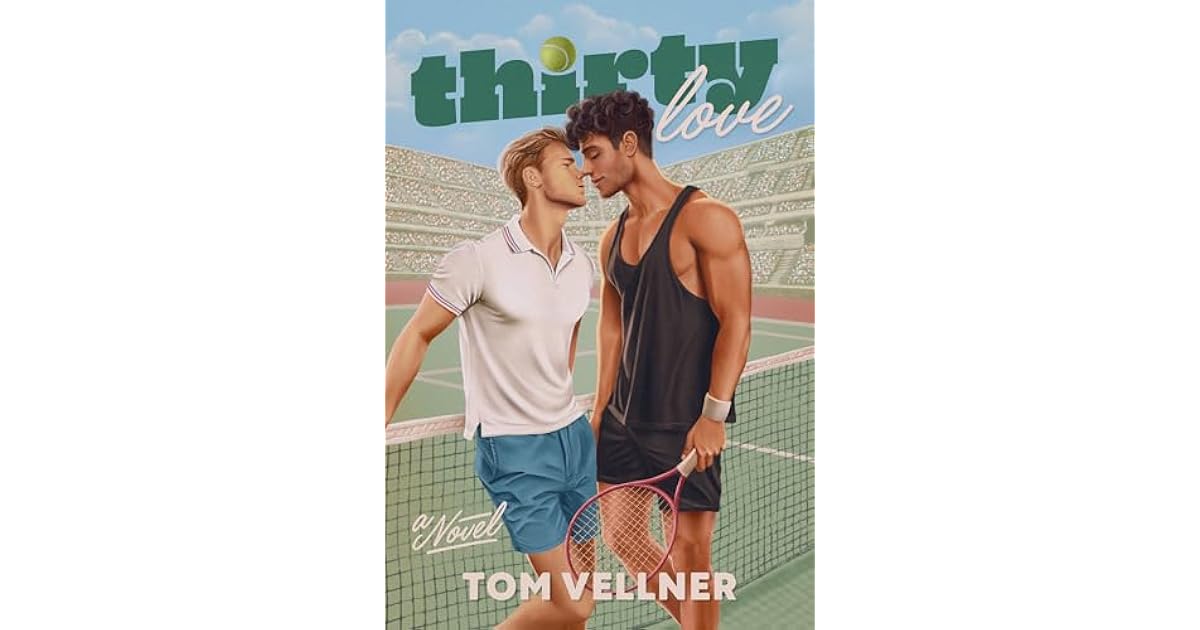 Book giveaway for Thirty Love by Tom Vellner Sep 18-Oct 05, 2025