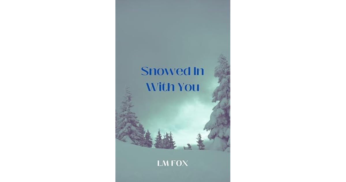 Cathy Jackson’s review of Snowed In With You