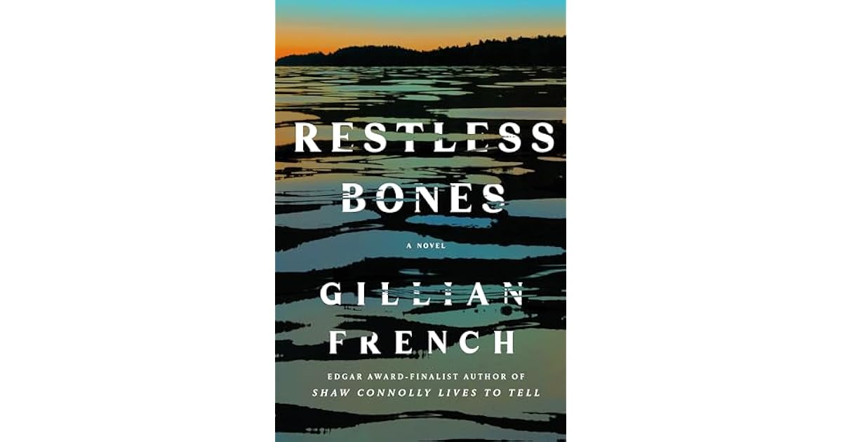 Book giveaway for Restless Bones (A Shaw Connolly Mystery, 2) by Gillian French Dec 01-Dec 21, 2025