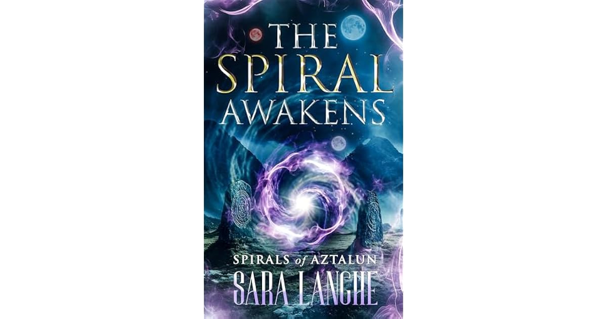 Book giveaway for The Spiral Awakens: Spirals of Aztalun (Book One) by ...