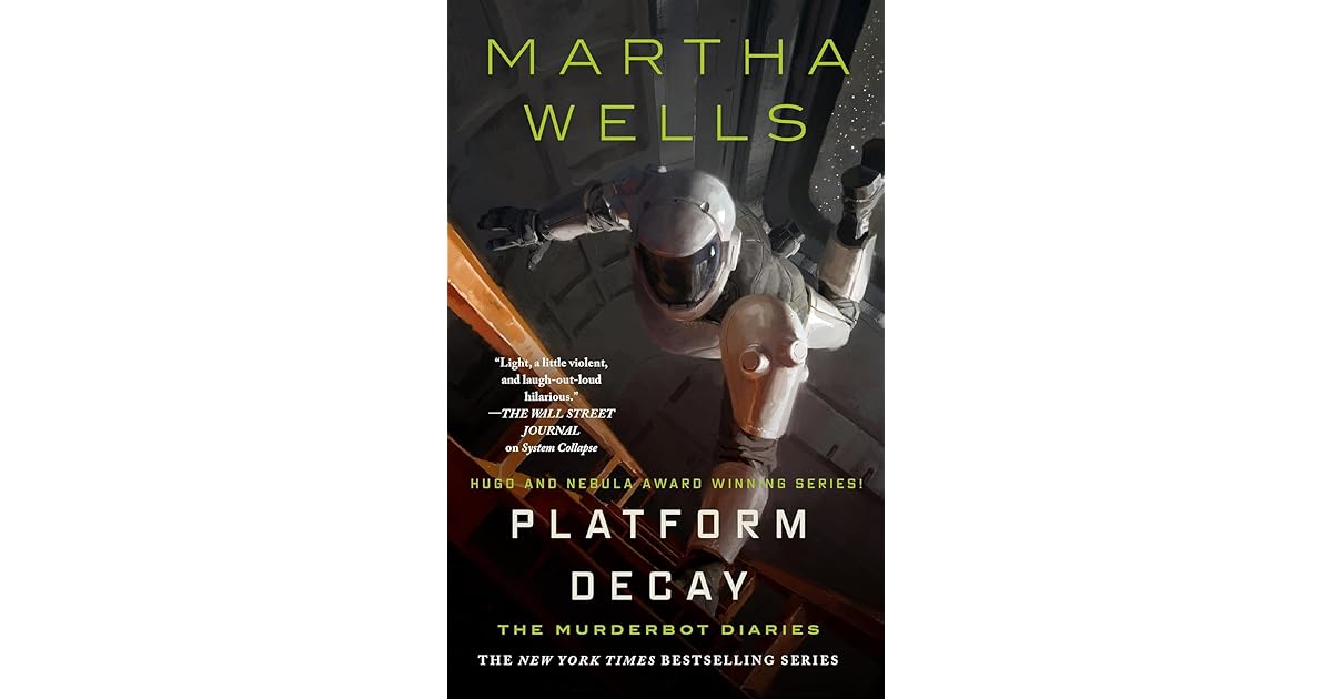 Book giveaway for Platform Decay (The Murderbot Diaries, #8) by Martha ...