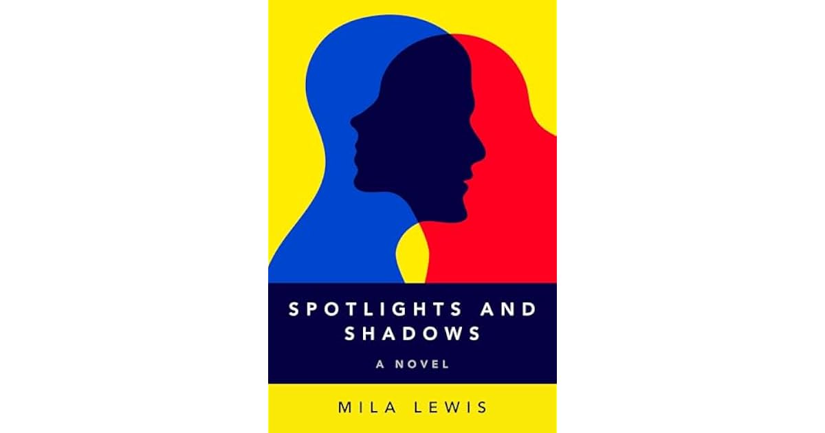 Book giveaway for Spotlights and Shadows by Mila Lewis Sep 21-Sep 30, 2025