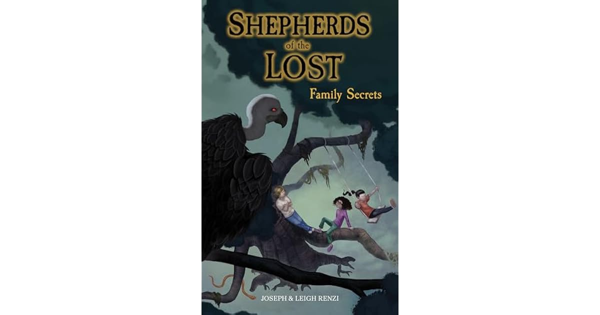 Book giveaway for Shepherds of the Lost: Family Secrets by Joseph Renzi ...