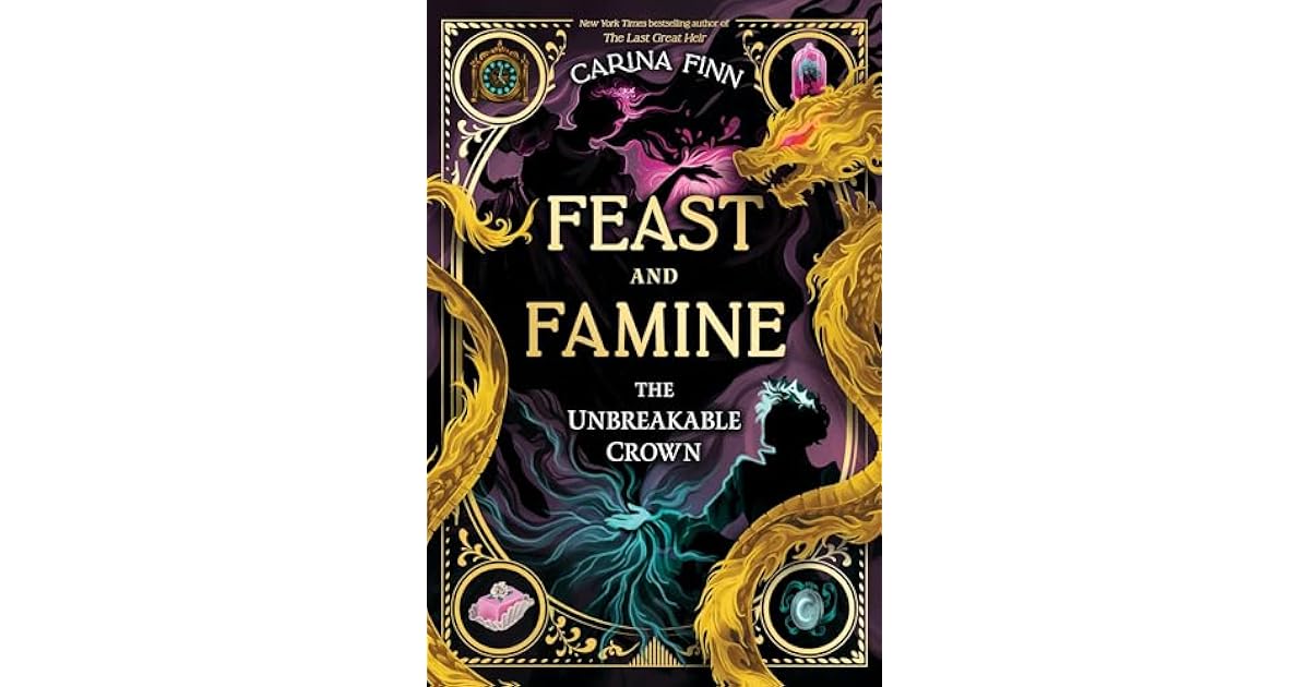 Book giveaway for The Unbreakable Crown (Feast and Famine, 2) by Carina ...
