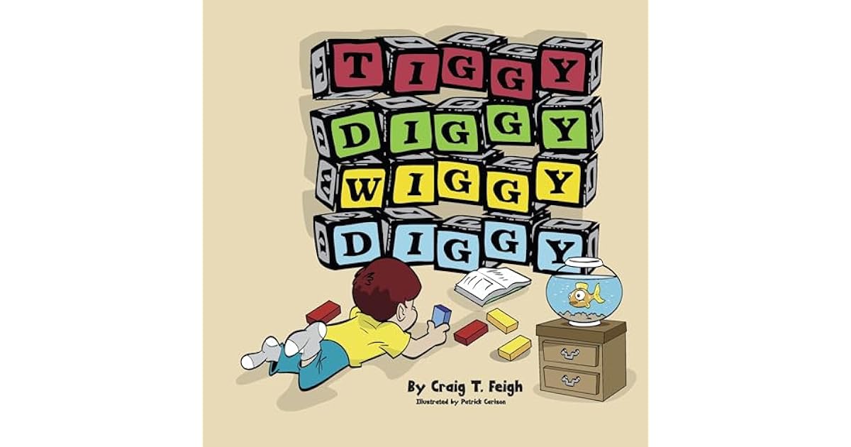 Book giveaway for Tiggy Diggy Wiggy Diggy by Craig T. Feigh Oct 17-Oct ...