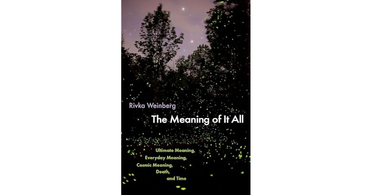 Book giveaway for The Meaning of It All: Ultimate Meaning, Everyday ...