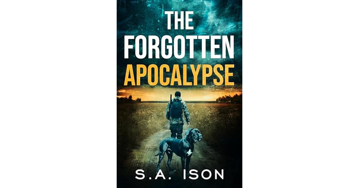 Book giveaway for The Forgotten Apocalypse by S.A. Ison Nov 26-Dec 25, 2025