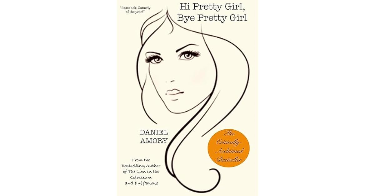 Book giveaway for Hi Pretty Girl, Bye Pretty Girl by Daniel Amory Oct ...