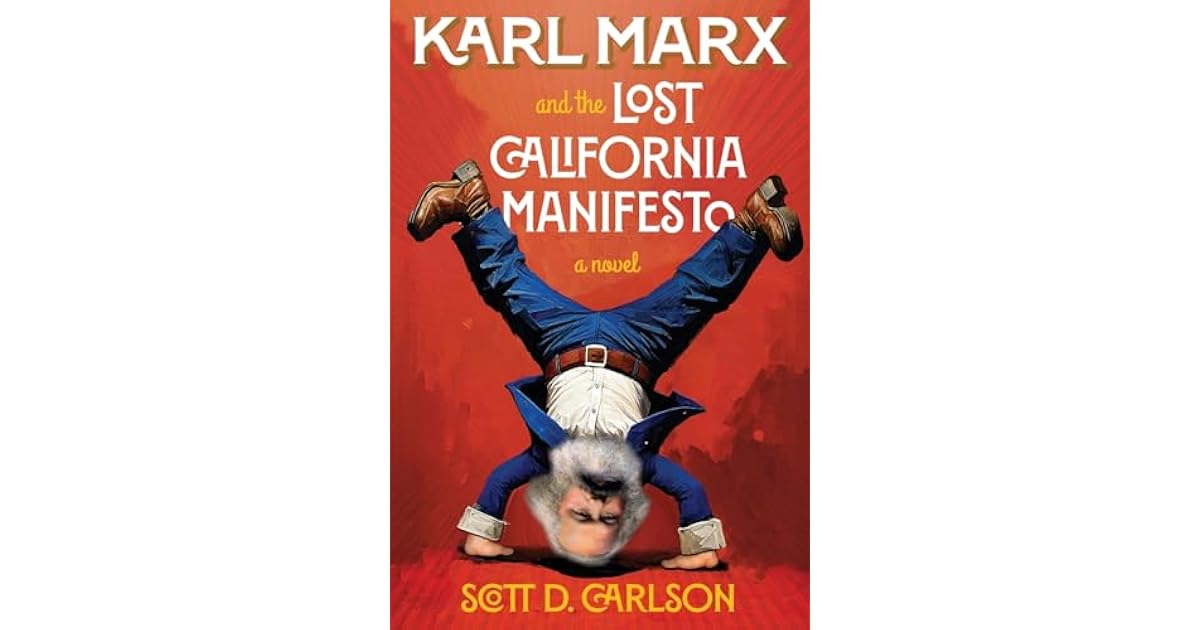 Book giveaway for Karl Marx and the Lost California Manifesto: a novel ...