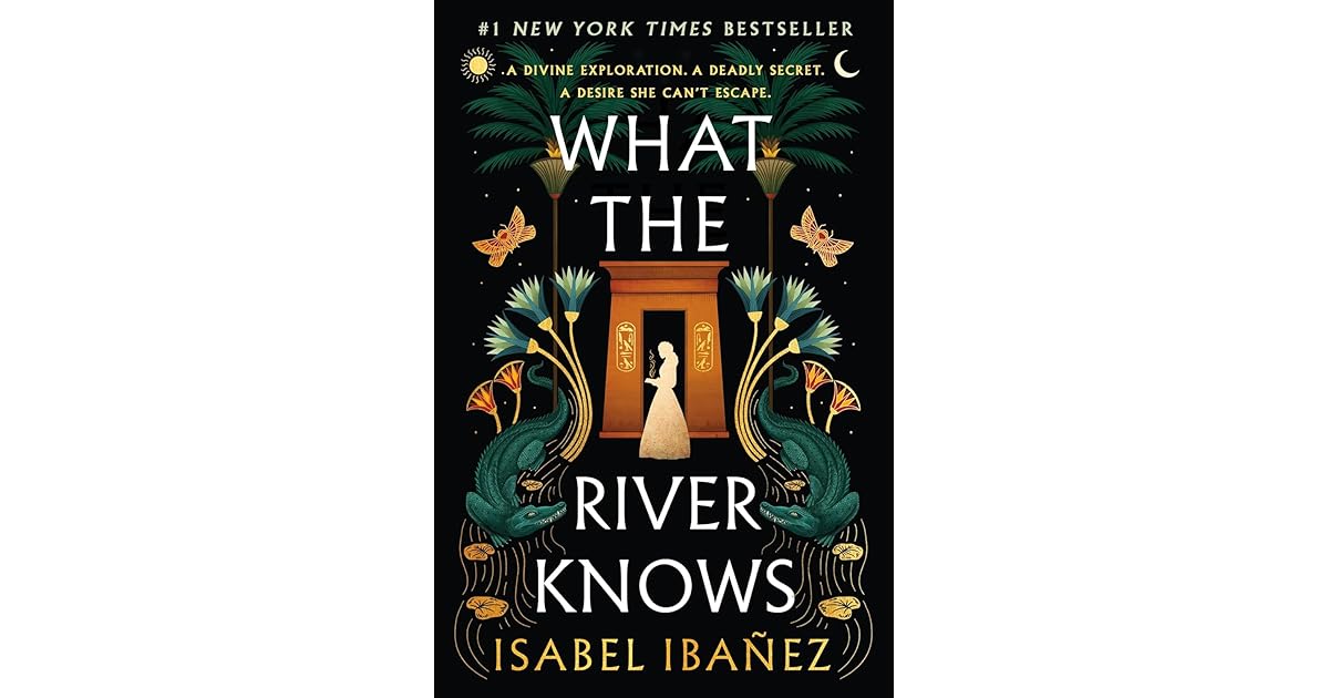 Book giveaway for What the River Knows (Secrets of the Nile, #1) by ...