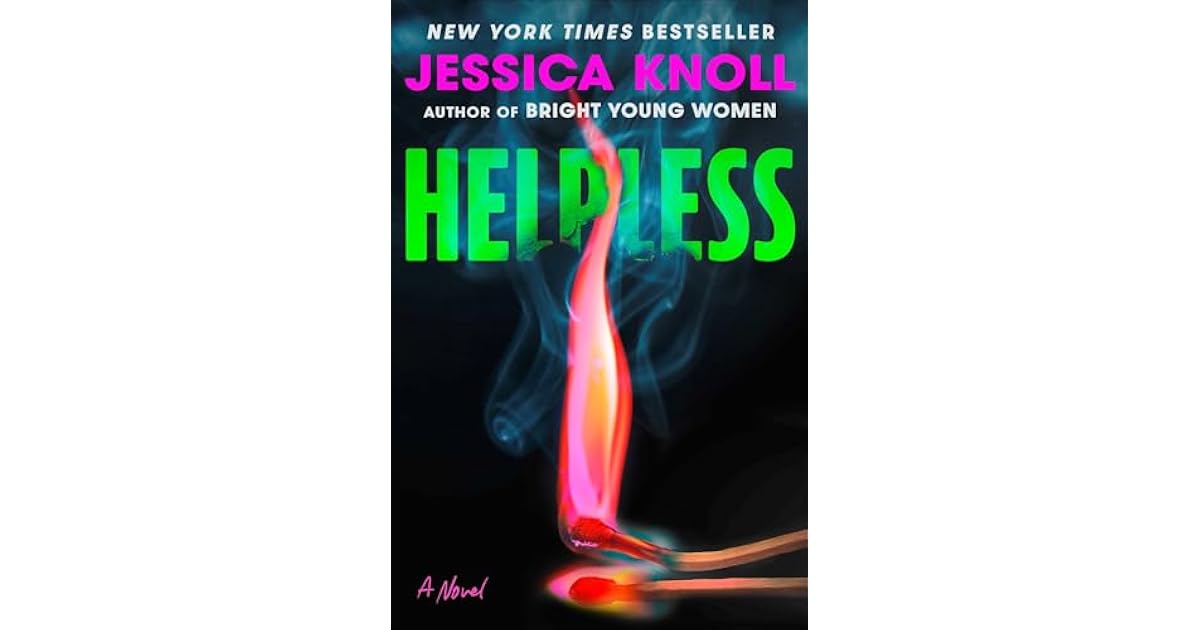 Book giveaway for Helpless by Jessica Knoll Nov 30-Dec 28, 2025