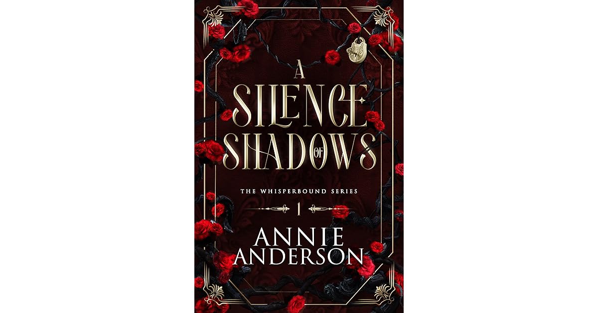 Book giveaway for A Silence of Shadows (Whisperbound #1) by Annie ...