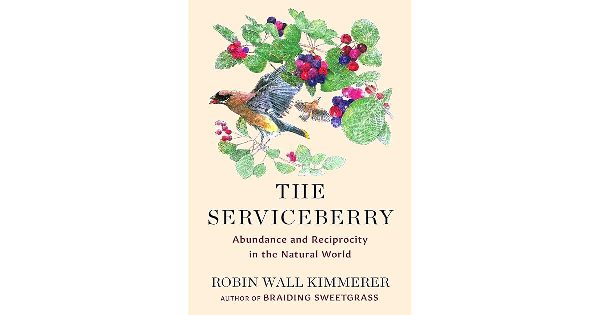 Book giveaway for The Serviceberry: Abundance and Reciprocity in the ...