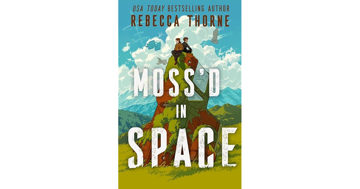 Book giveaway for Moss'd in Space (Moss'd in Space, #1) by Rebecca ...