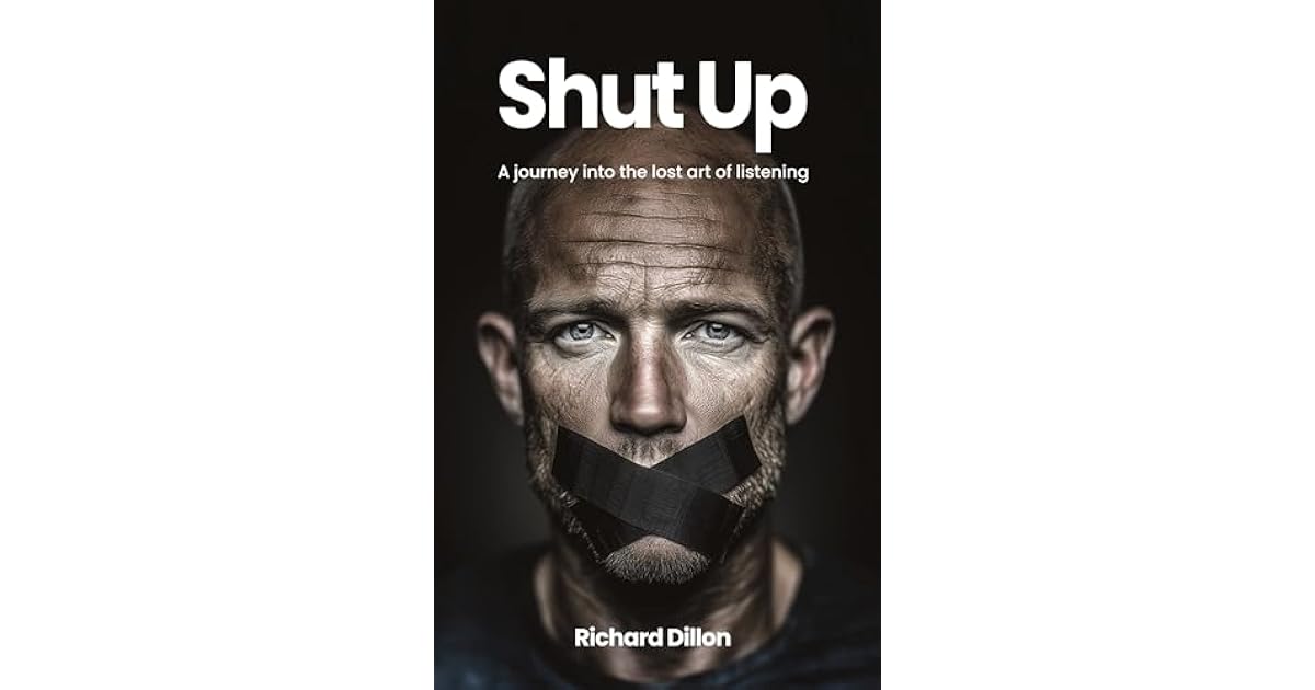 Book giveaway for Shut Up: A journey into the lost art of listening by ...