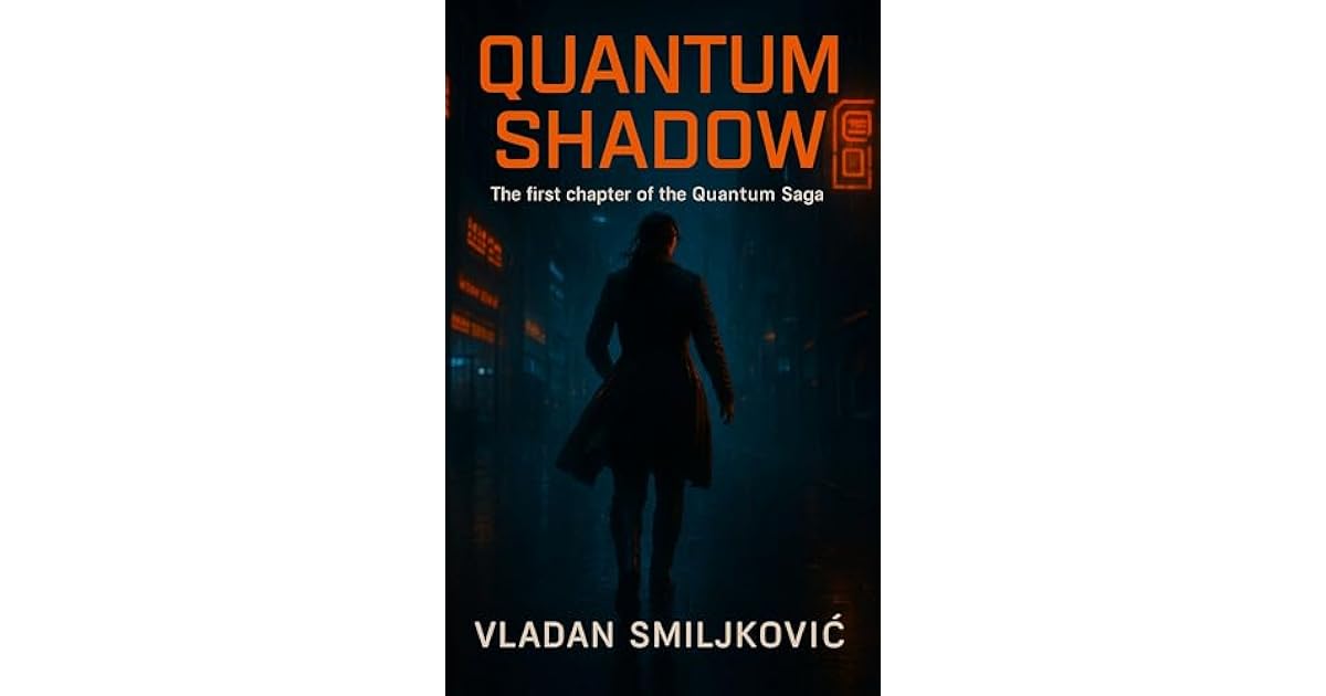 Book giveaway for Quantum Shadow by Vladan Smiljkovic Nov 15-Dec 15, 2025