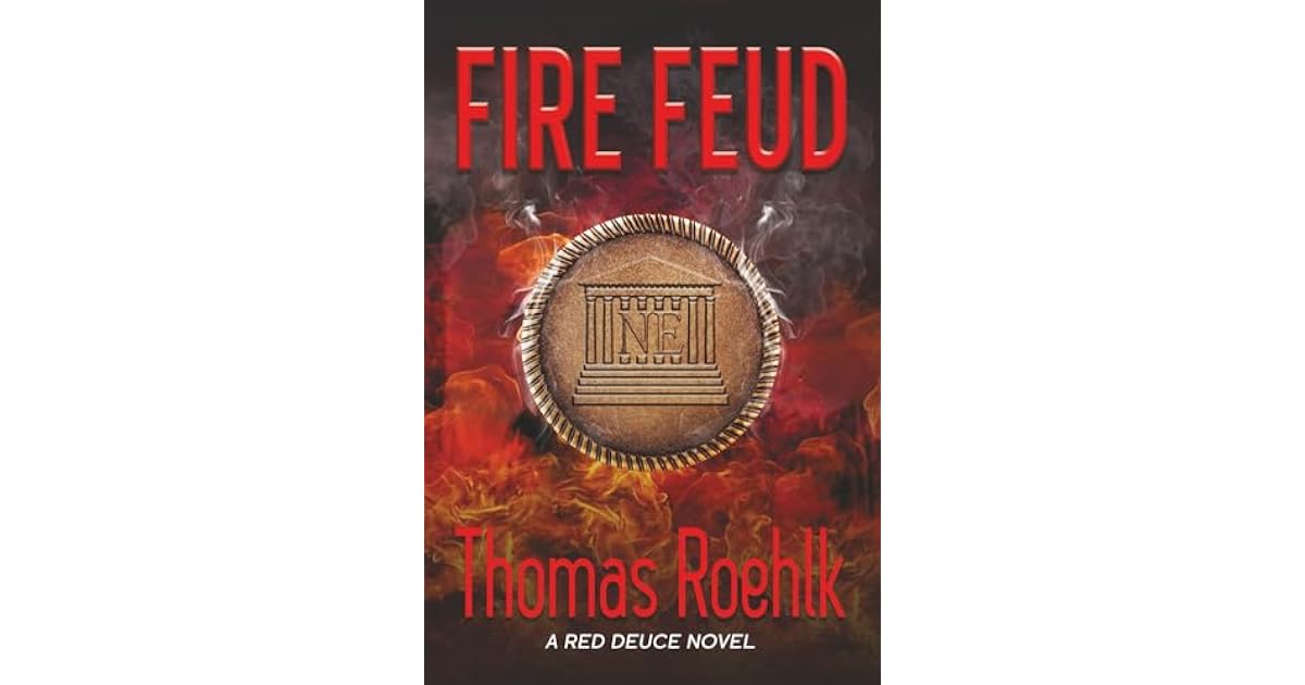 Book giveaway for Fire Feud by Thomas Roehlk Dec 08-Dec 21, 2025