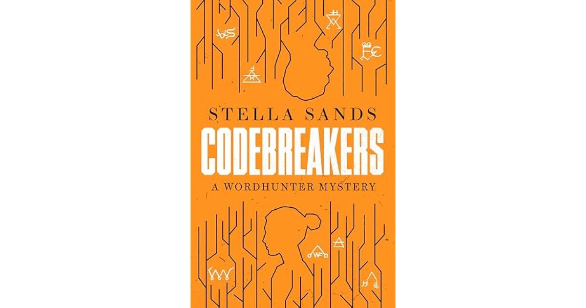 Book giveaway for Codebreakers: A Wordhunter Mystery by Stella Sands ...