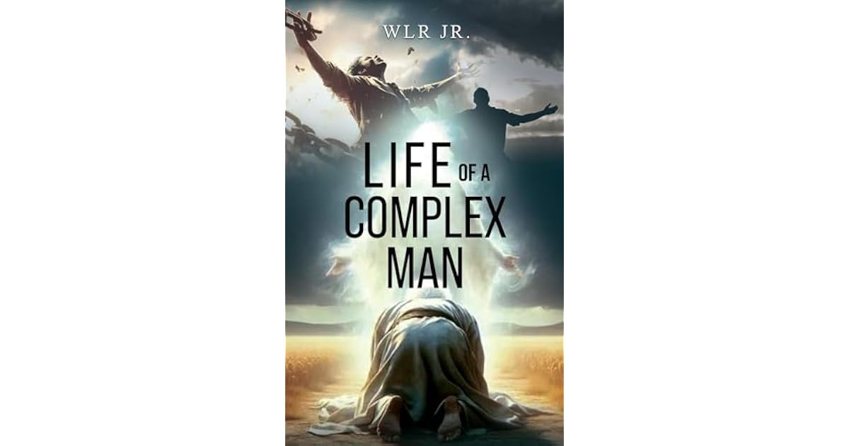 Book giveaway for Life of A Complex Man by WLR Jr. Jan 10-Feb 09, 2026