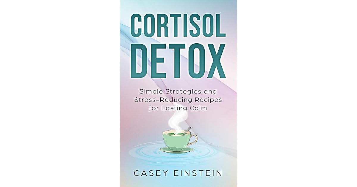 Book giveaway for Cortisol Detox: Simple Strategies and Stress-Reducing ...