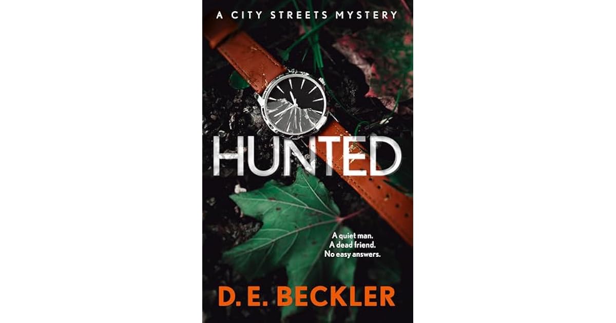 Book giveaway for Hunted (City Streets Mysteries Book 2) by D.E ...