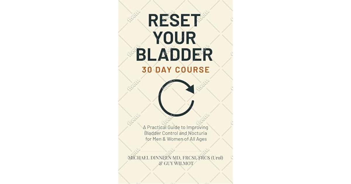 Book giveaway for Reset Your Bladder 30 Day Course - A Practical Guide ...