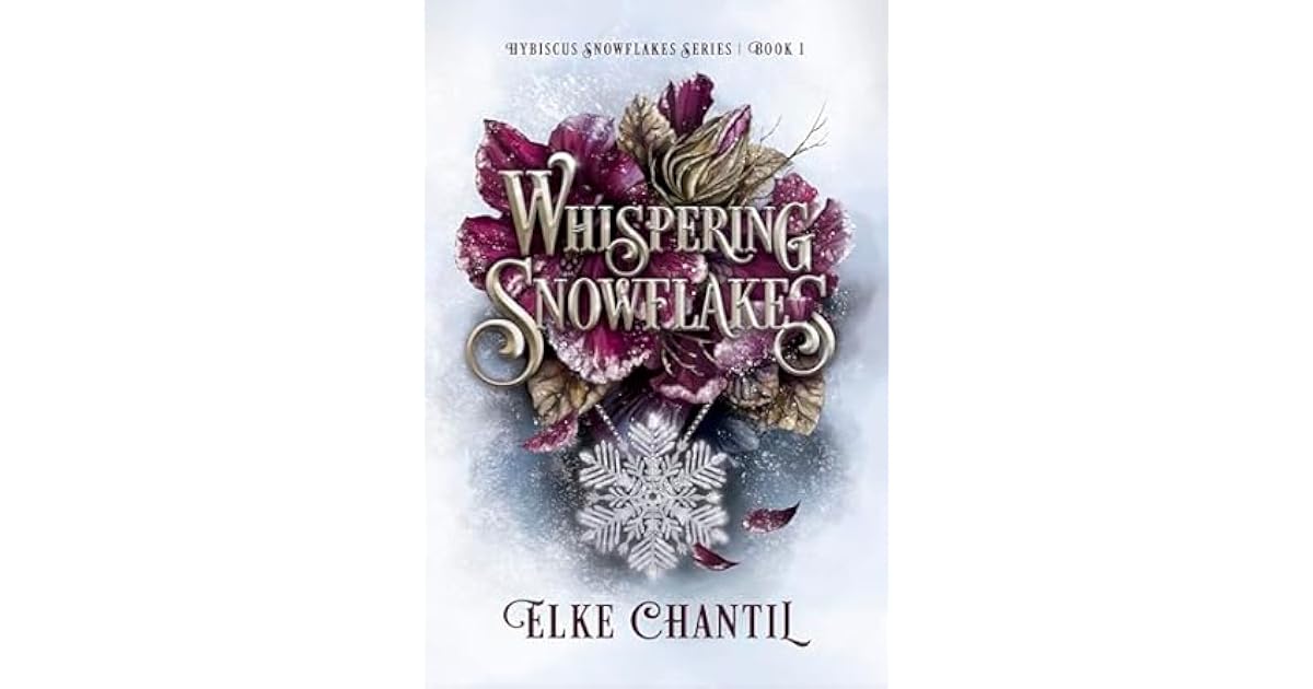 Book giveaway for Whispering Snowflakes: Hybiscus Snowflakes Series ...