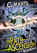 The Path of Ascension Series by C. Mantis