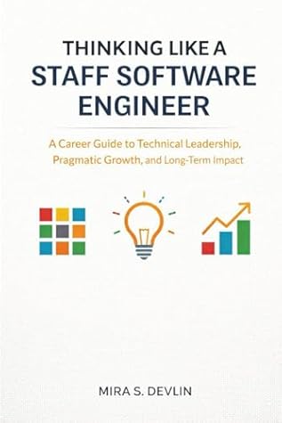 Rebecca M’s review of Thinking Like a Staff Software Engineer: A Career ...
