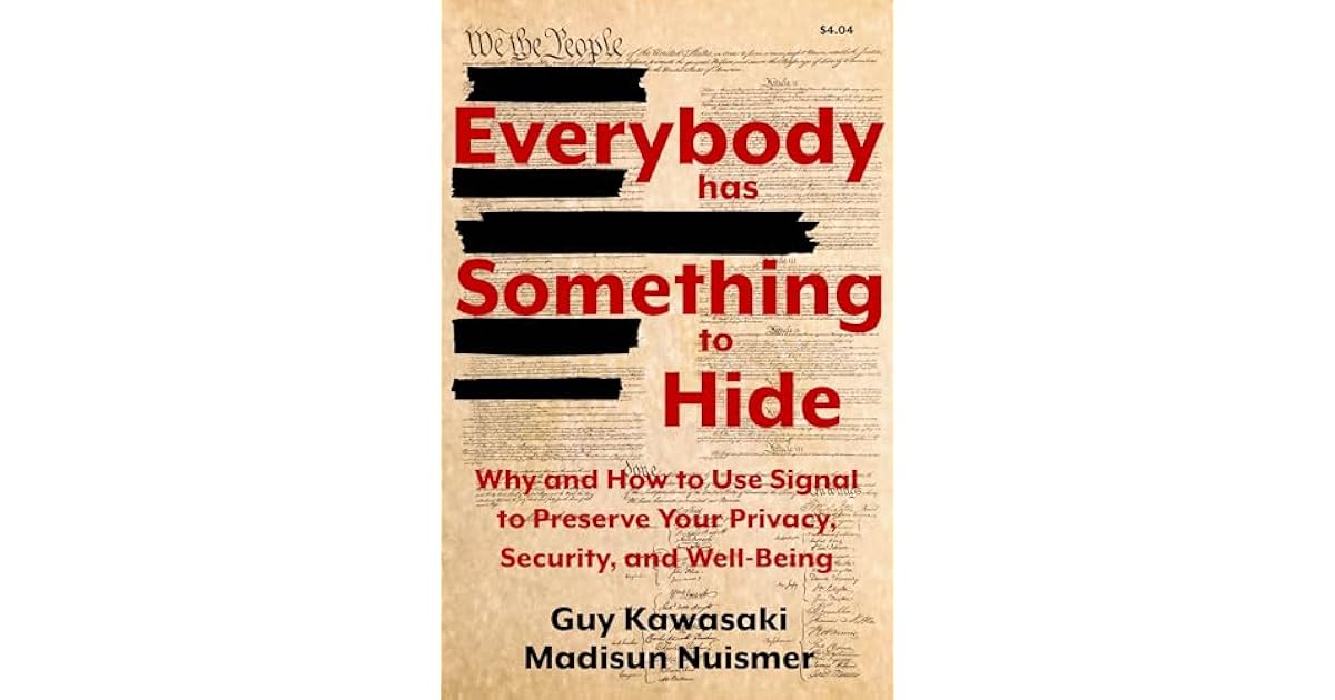 Book giveaway for Everybody Has Something to Hide: Why and How to Use ...
