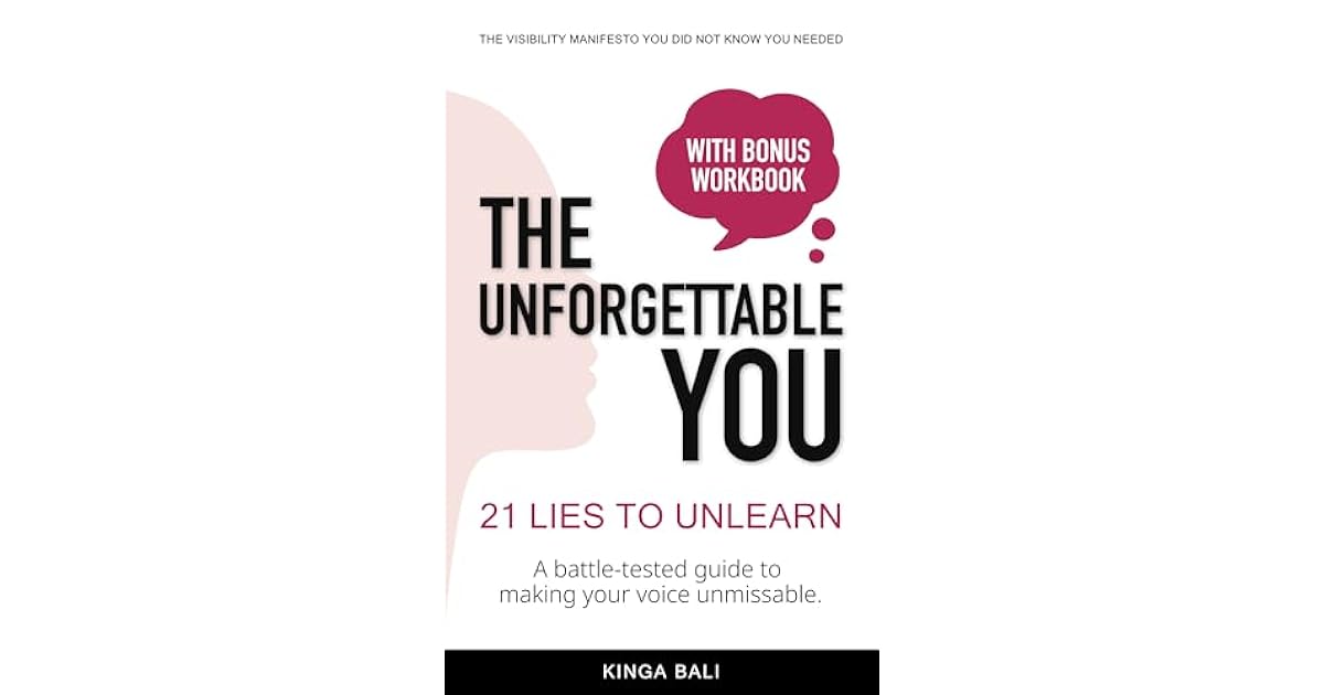 Book giveaway for The Unforgettable You: 21 Lies To Unlearn: A Human ...