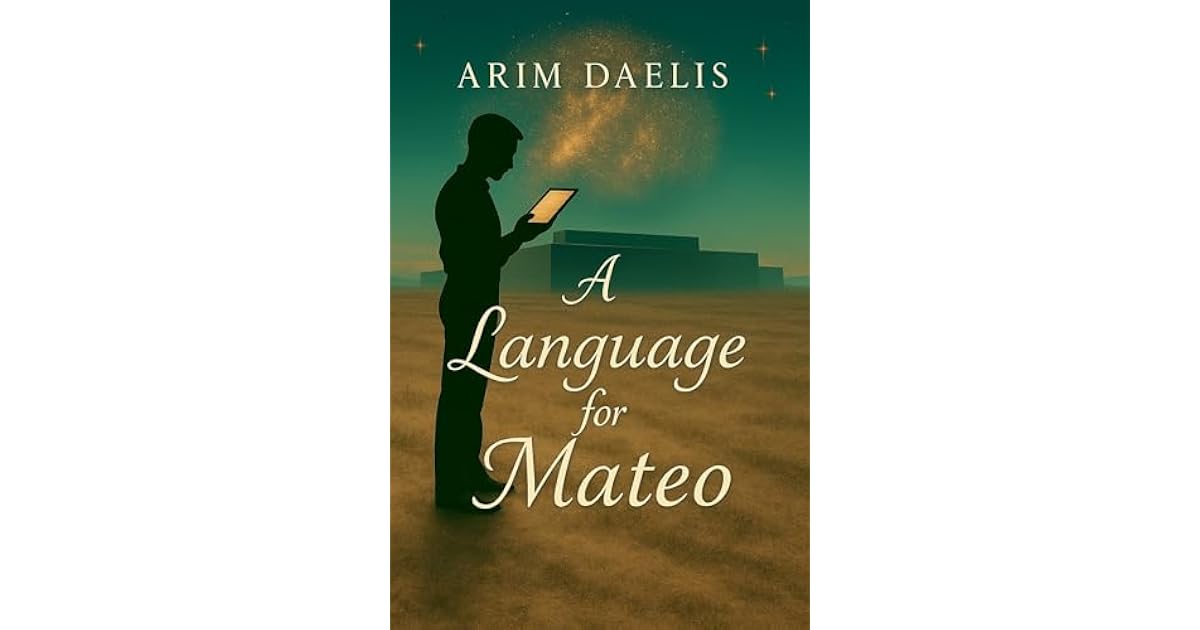 Book giveaway for A Language for Mateo by Arim Daelis Jan 30-Feb 14, 2026