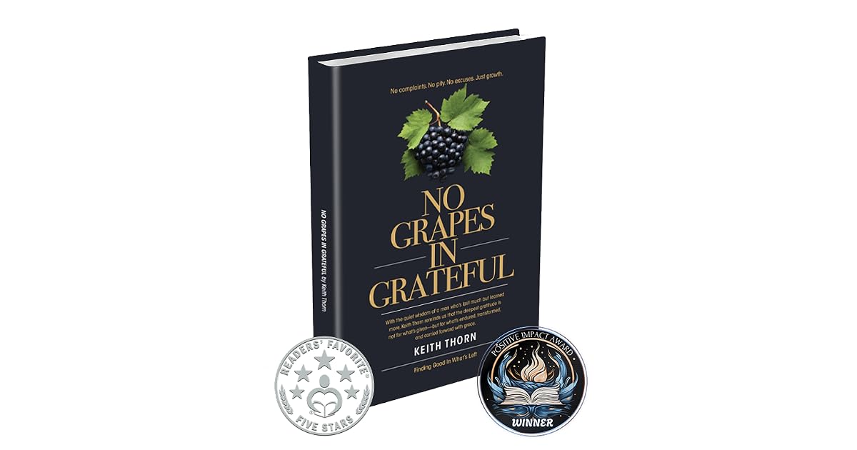 Book giveaway for No Grapes In Grateful: What if gratitude wasn’t about ...