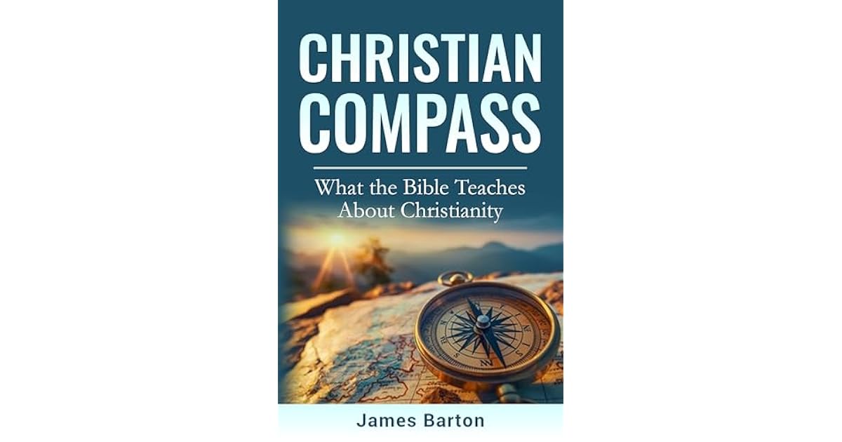 Book giveaway for Christian Compass: What the Bible Teaches About ...