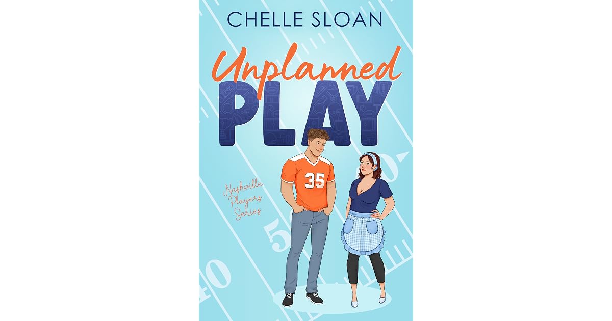 Book giveaway for Unplanned Play (Nashville Players #1) by Chelle Sloan ...