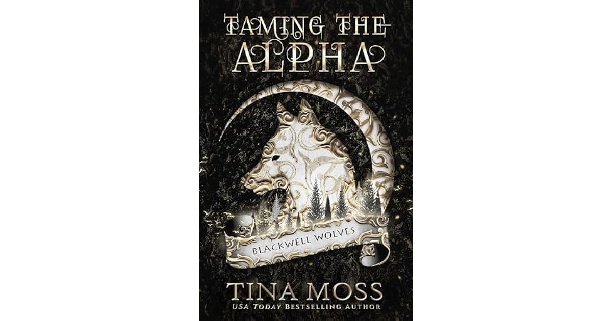 Book giveaway for Taming the Alpha (Blackwell Wolves Book 1) by Tina ...