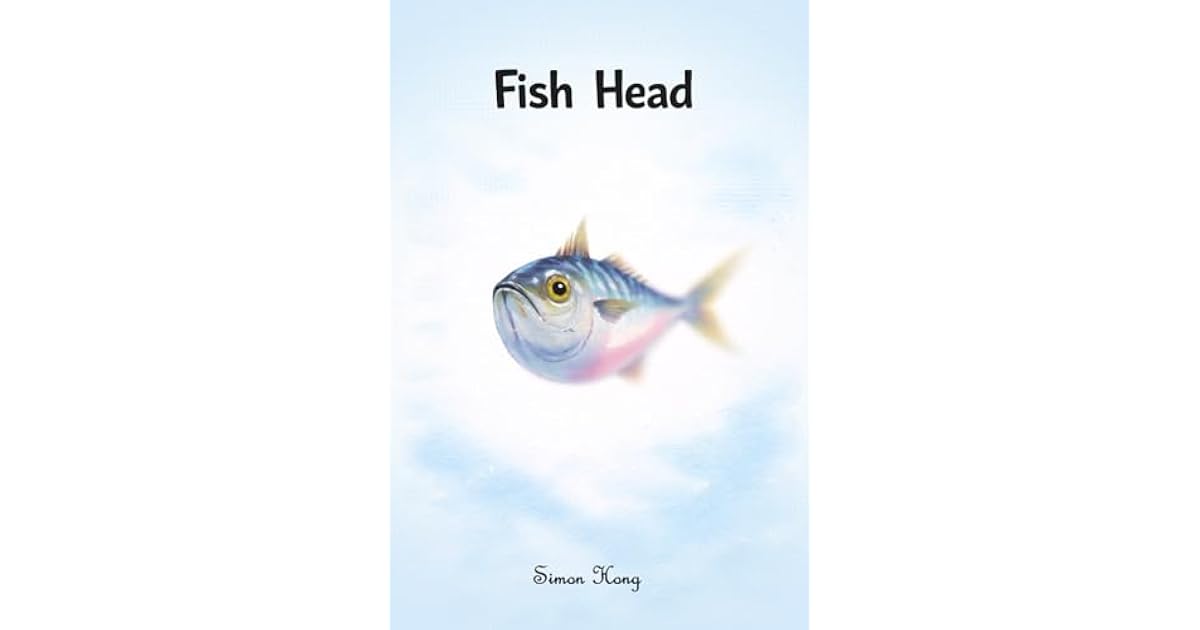 Book giveaway for Fish Head by Simon Hong Jun 10-Jun 25, 2026
