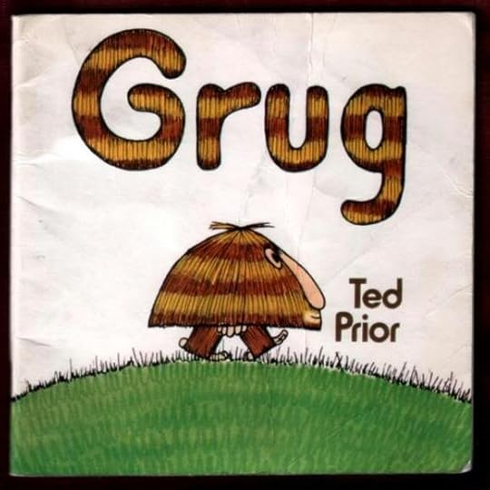 Grug (Grug Series) by Ted Prior | Goodreads