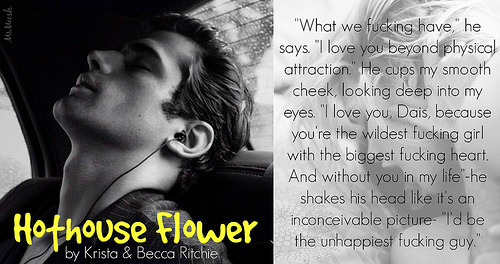 Hothouse Flower (Calloway Sisters, #2) by Krista Ritchie