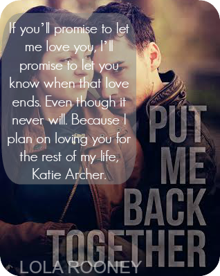 Put Me Back Together by Lola Rooney | Goodreads