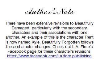 Beautifully Forgotten (Beautifully Damaged, #2) by L.A. Fiore | Goodreads