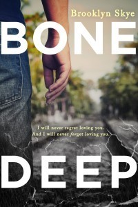 Bone Deep by Brooklyn Skye | Goodreads