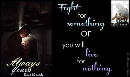 Always Yours (Always, #2) by Kari March | Goodreads