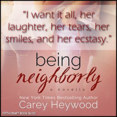 Being Neighborly by Carey Heywood | Goodreads