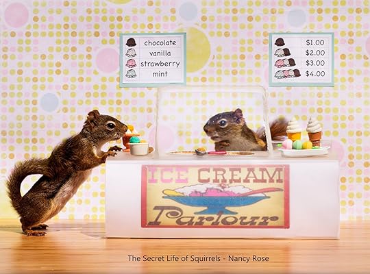 The Secret Life of Squirrels by Nancy Rose | Goodreads